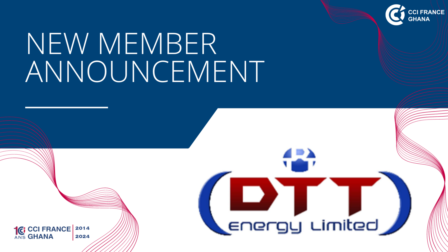 AKWAABA To Our New Member | DTT Energy Ghana Limited | CCI FRANCE GHANA