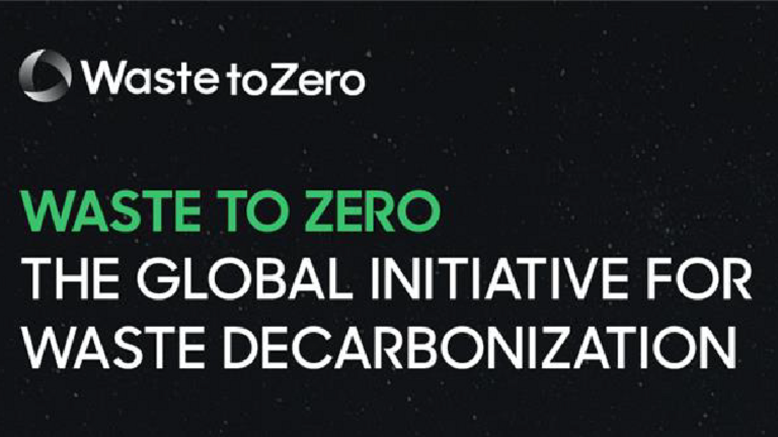 Waste to Zero, The Global Initiative for Waste Decarbonization Meeting - 9 Oct. 2023 | CCI ...
