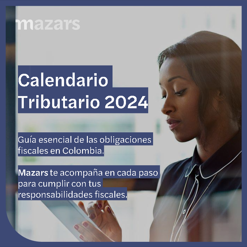 Mazars - Calendario Tributario 2024 | CCI France Colombie
