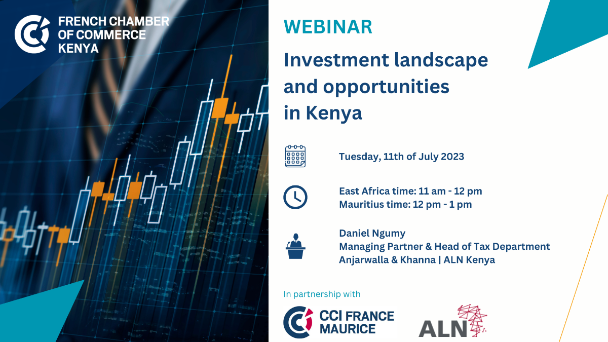 Investment Landscape and Opportunities in Kenya. | CCI France Kenya